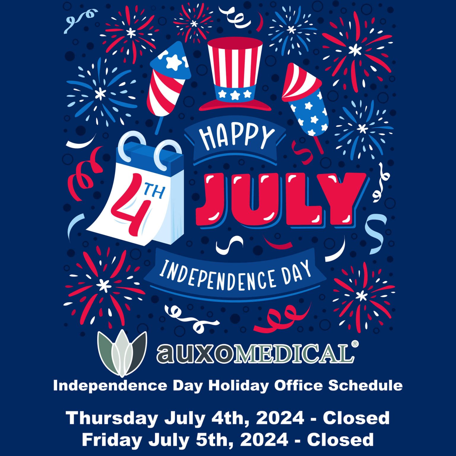 Auxo Medical Independence Day 2024 Holiday Schedule | Auxo Medical