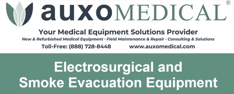 Featured Electrosurgical and Smoke Evacuation Equipment | Auxo Medical